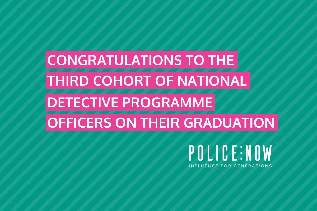 Third cohort of officers graduate from Police Now’s National Detective ...